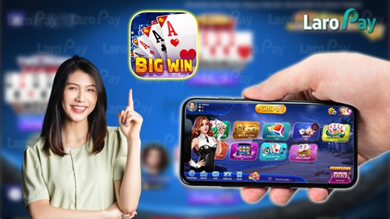 Big Win 777 - The most downloaded game app today - LaroPay